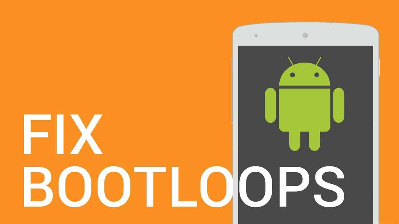 How To Fix Bootloop On Android The Tech Journal
